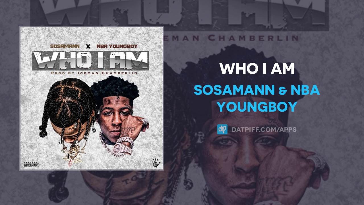 Sosamann & NBA YoungBoy "Who I Am" (AUDIO) - YouTube
