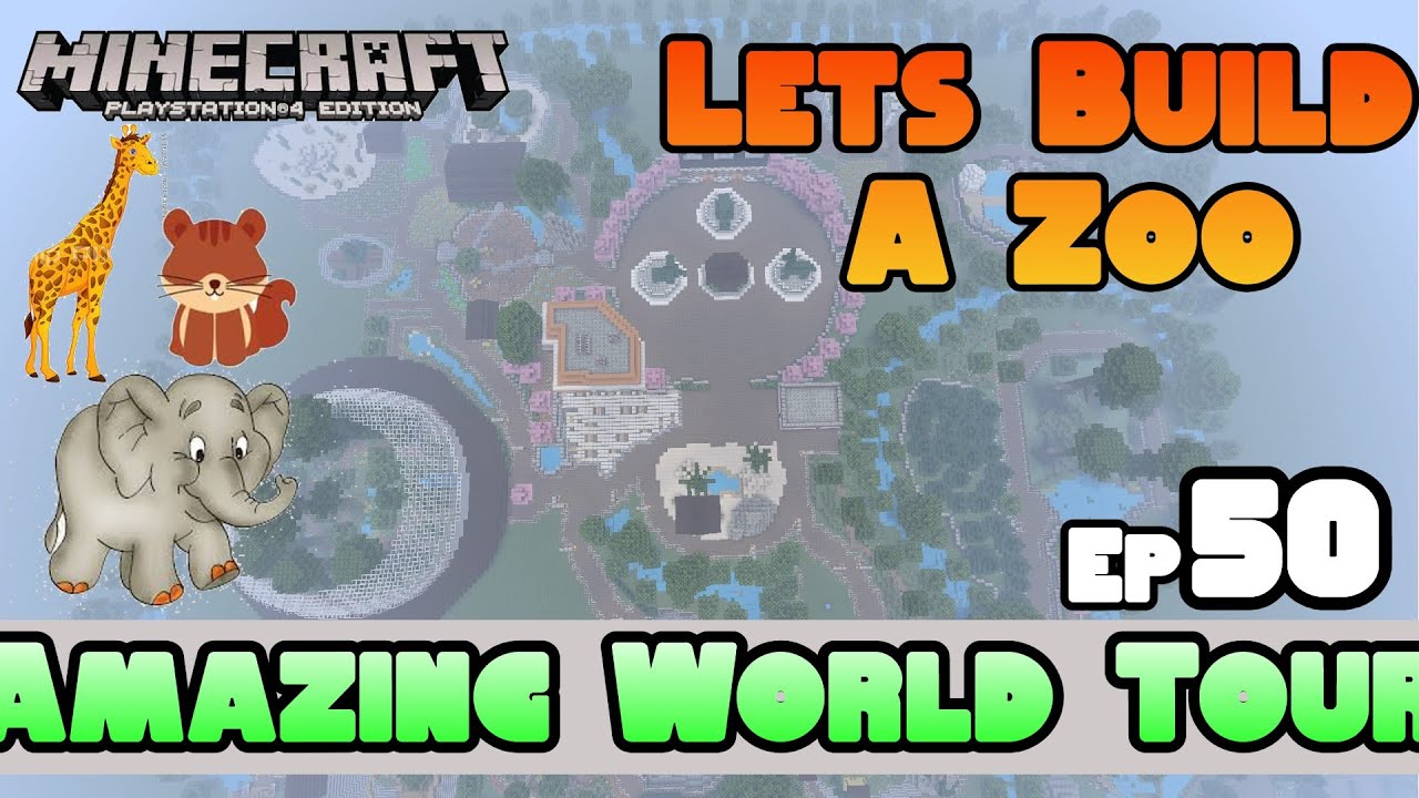 Minecraft :: Lets Build A Zoo :: Inspirational World Tour :: E50 - YouTube