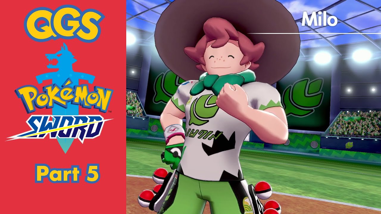 Pokémon Sword Part 5: Milo's Unruly Weeds - YouTube
