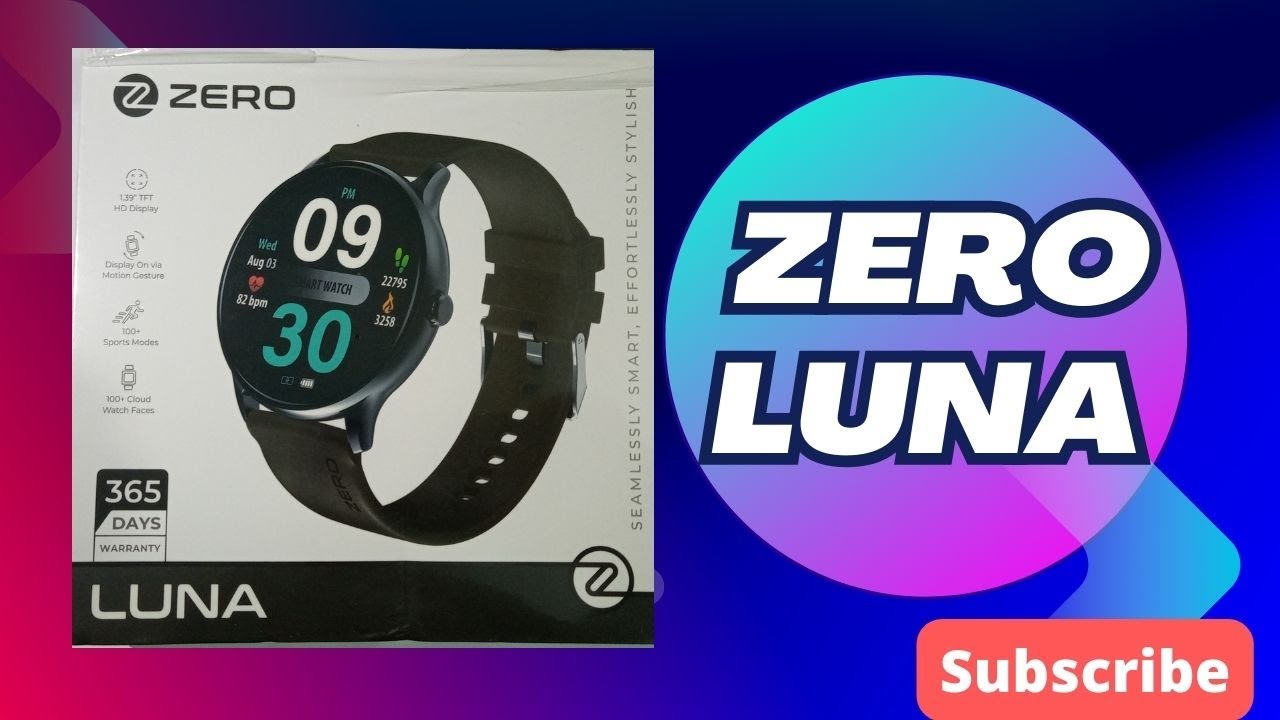 Zero Luna Smart Watch Unboxing - YouTube