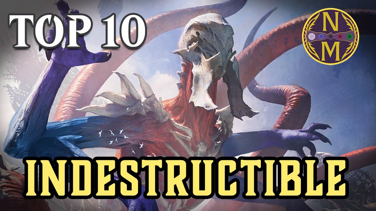 MTG Top 10: Indestructible | Magic: the Gathering | Episode 549 - YouTube