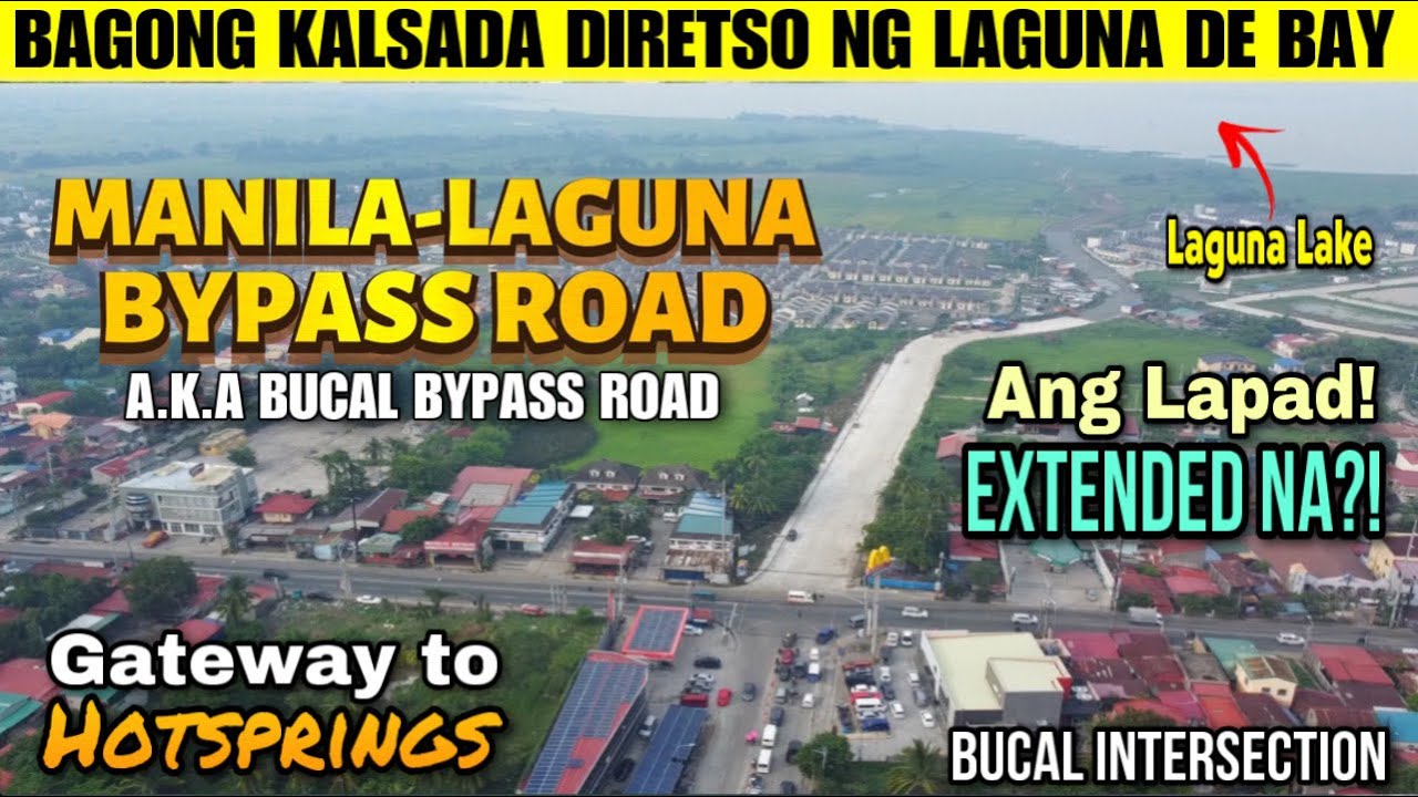 WOW ! BAGONG KALSADA DIRETSO LAWA NG LAGUNA (LAGUNA DE BAY) NAKITA NA ! BUCAL BYPASS ROAD UPDATE ...
