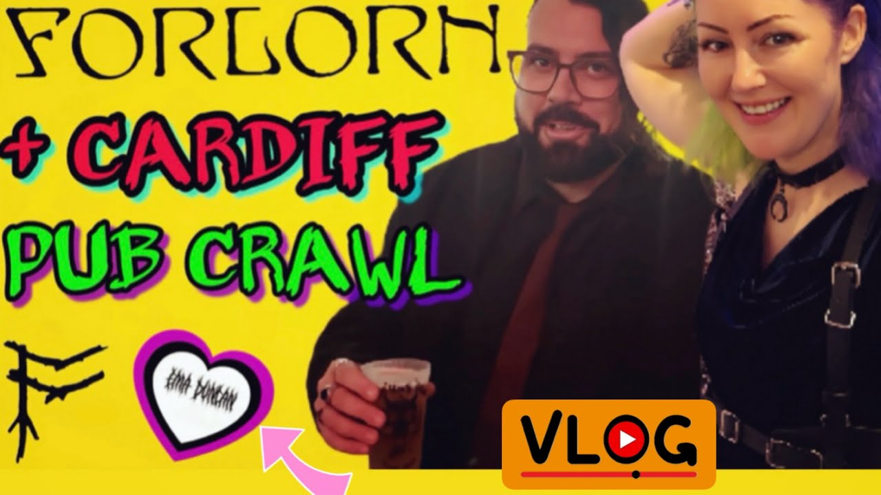 CARDIFF PUB CRAWL | FORLORN GIG VLOG | HALLOWEEN - YouTube