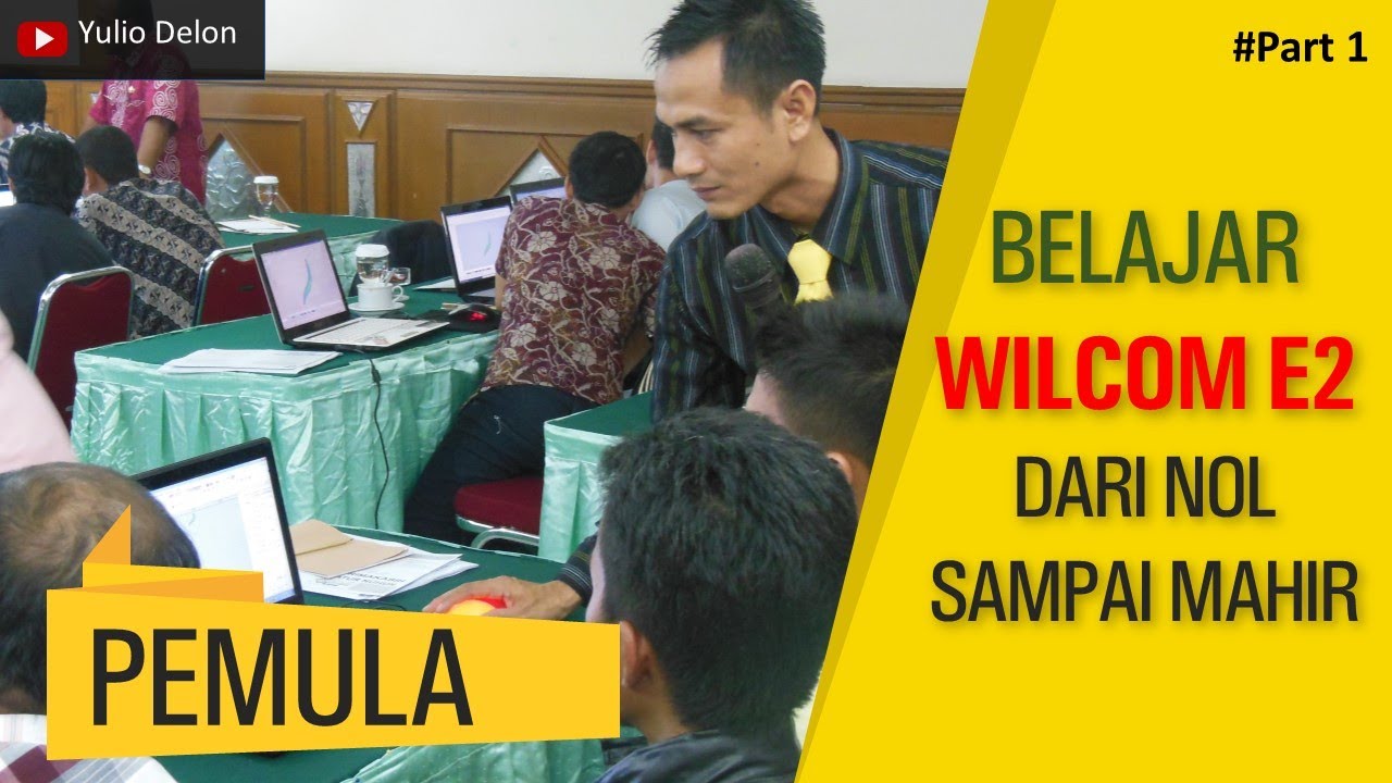 Belajar Wilcom E2 (Part 1) Mengatur Tampilan Wilcom E2 - YouTube