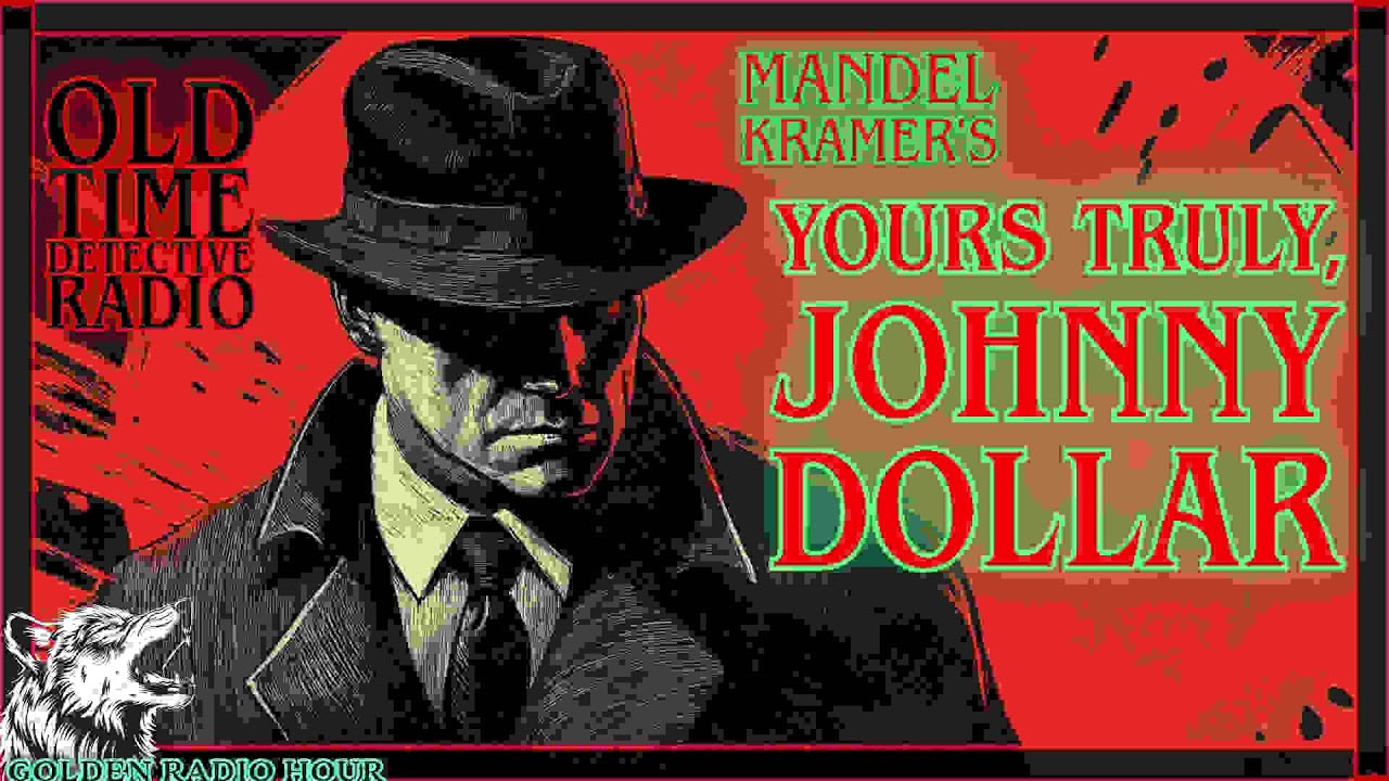 The Final Ledger: Mandel Kramer's Johnny Dollar - YouTube