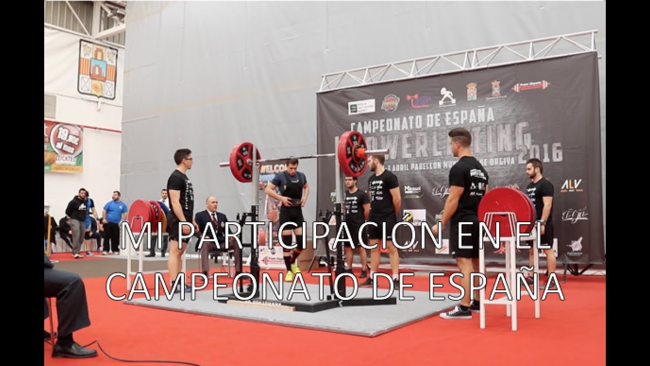 Campeonato de España de Powerlifting 2016 - YouTube