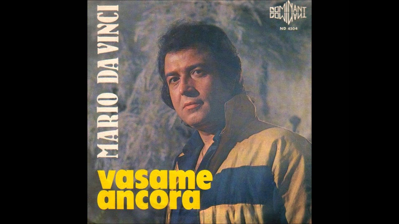 Mario Da Vinci canta Vasame ancora - YouTube