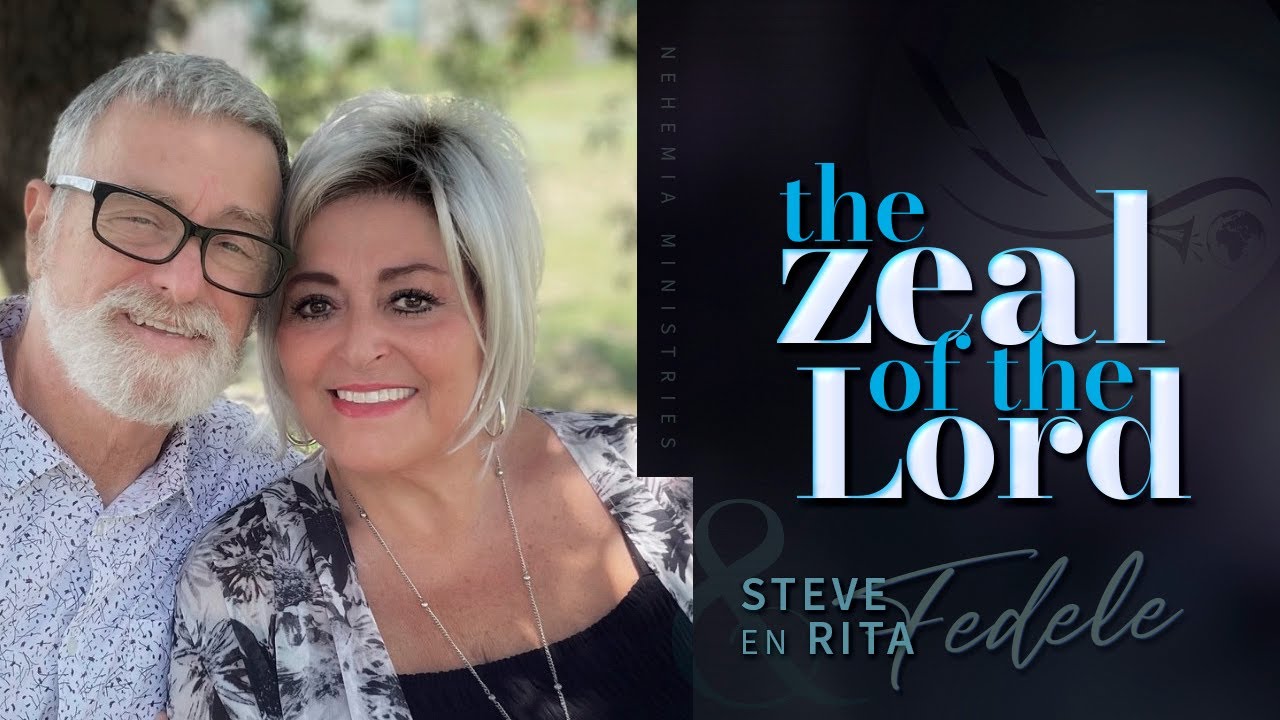 Nehemia Ministries livestream | The zeal of the Lord (Steve & Rita ...