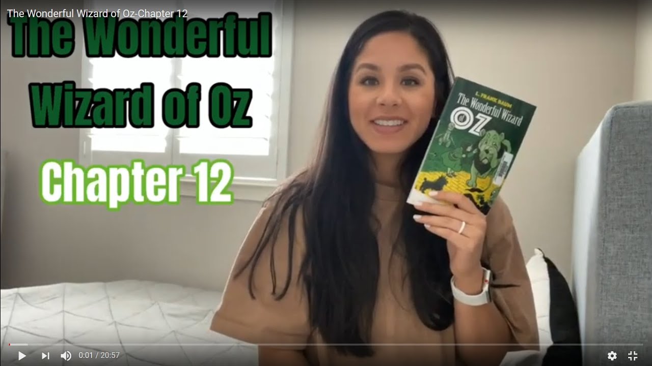 The Wonderful Wizard of Oz-Chapter 12 - YouTube
