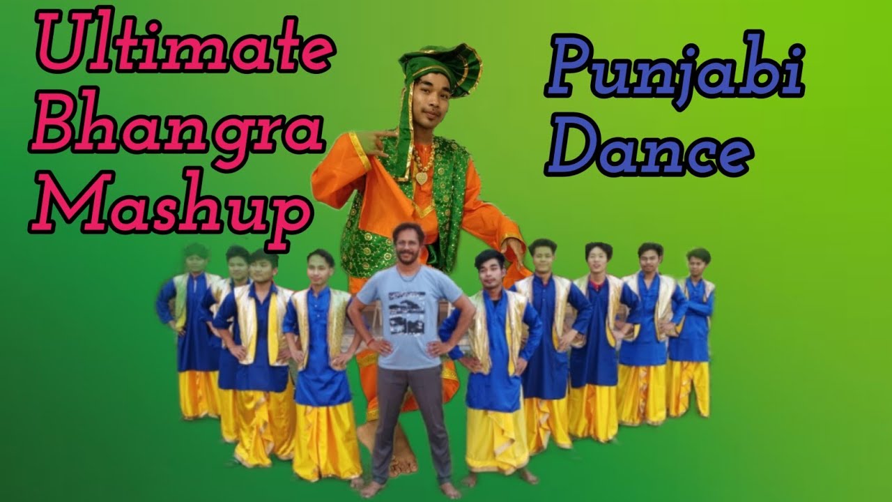 Ultimate Bhangra Mashup | Best Punjabi Songs ...