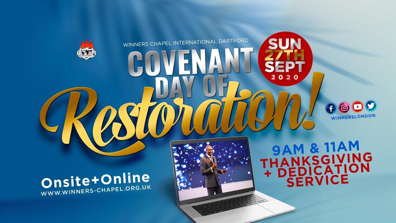 COVENANT DAY OF RESTORATION & THANKSGIVING 1ST SERVICE 27TH SEPTEMBER ...