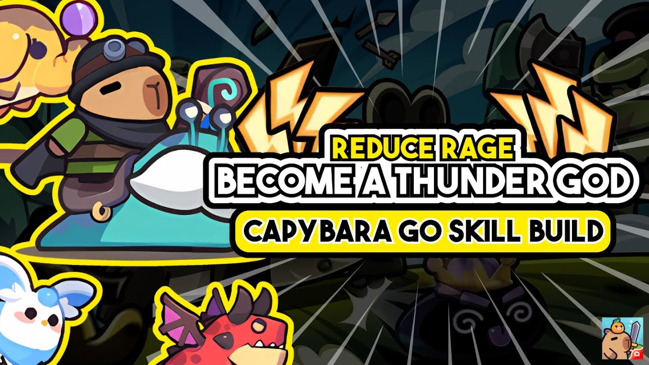 Capybara Go: Skill build tips and tricks - Reduce rage lightning - YouTube