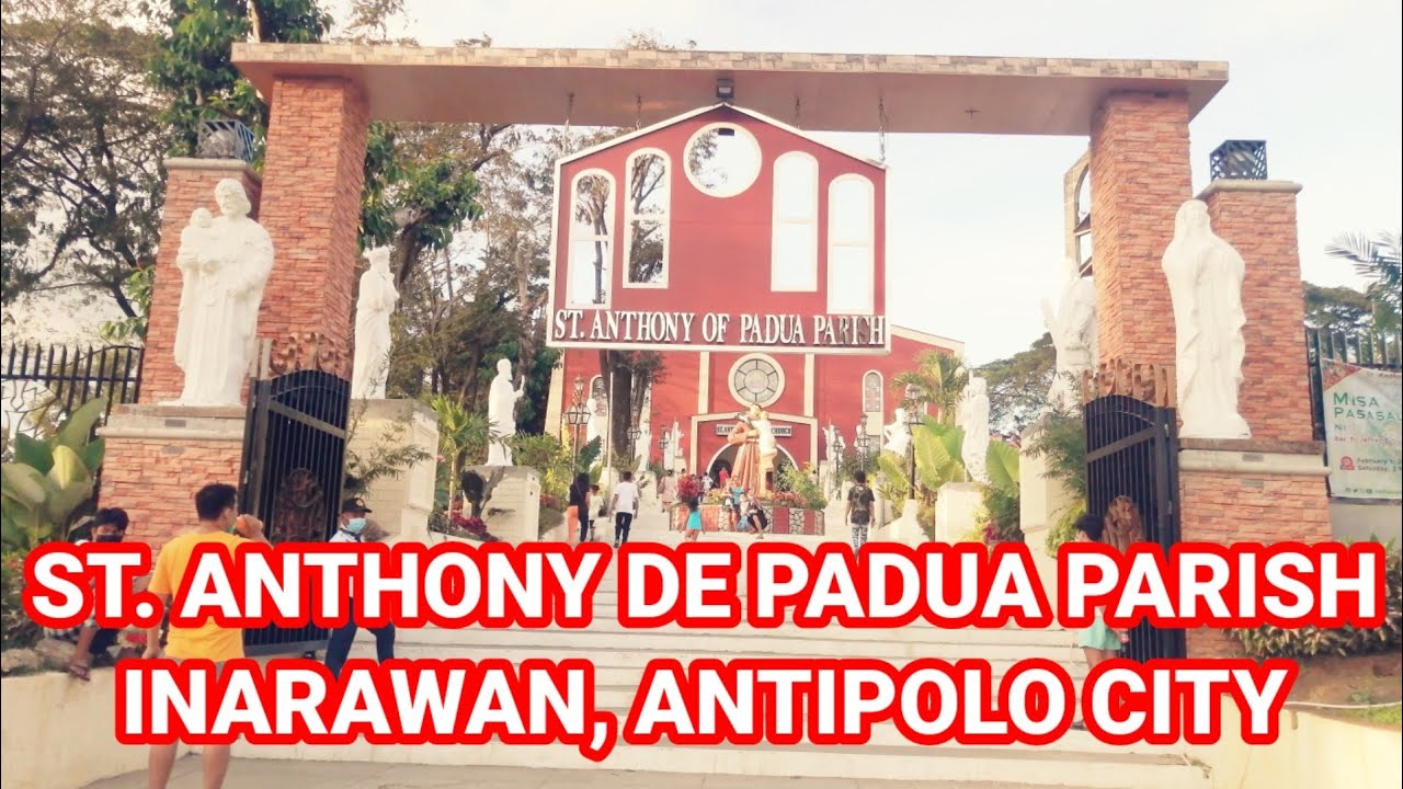ST. ANTHONY DE PADUA PARISH CHURCH, INARAWAN, ANTIPOLO CITY - YouTube