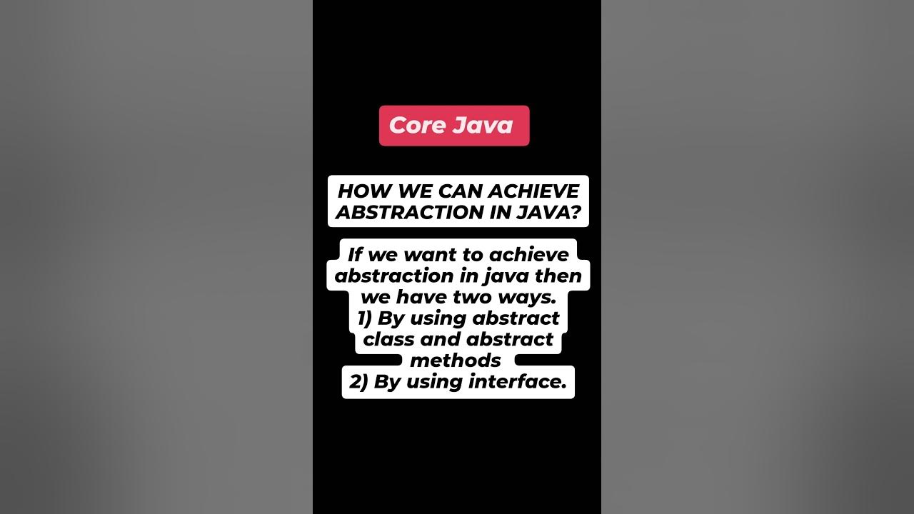 Achieving Abstraction In Java Abstract Classes Vs Interfaces Youtube