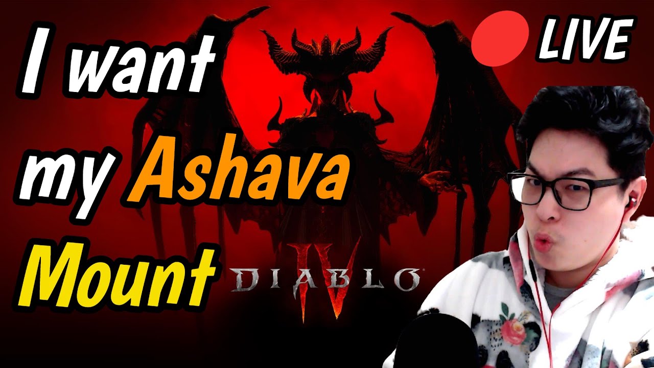 🔴Diablo IV Server Slam Live - I want my Ashava Mount! - Let's Hang and ...