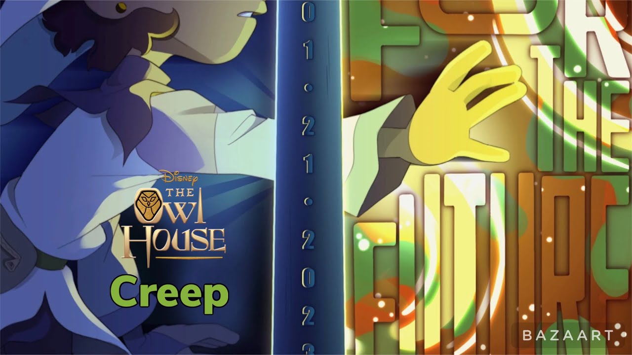 The owl house for the future amv creep part 2 - YouTube