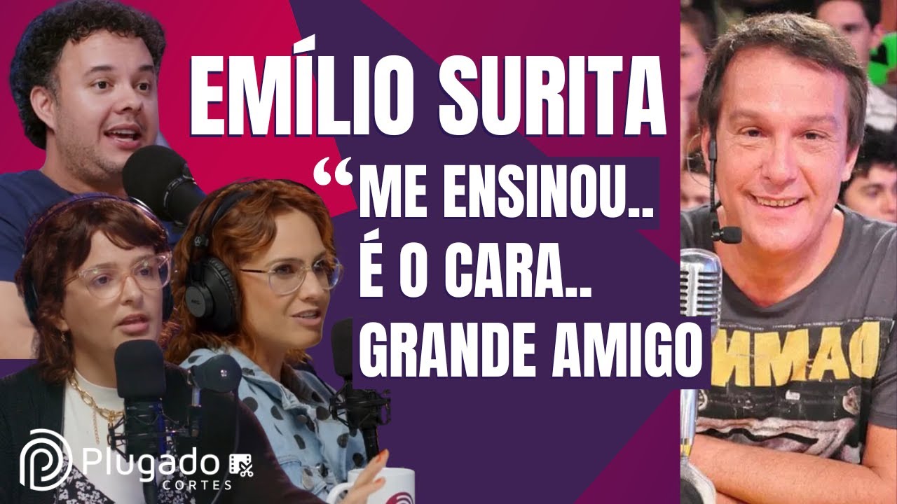EMÍLIO SURITA - A VERDADE SOBRE O APRESENTADOR #plugadopodcast - YouTube
