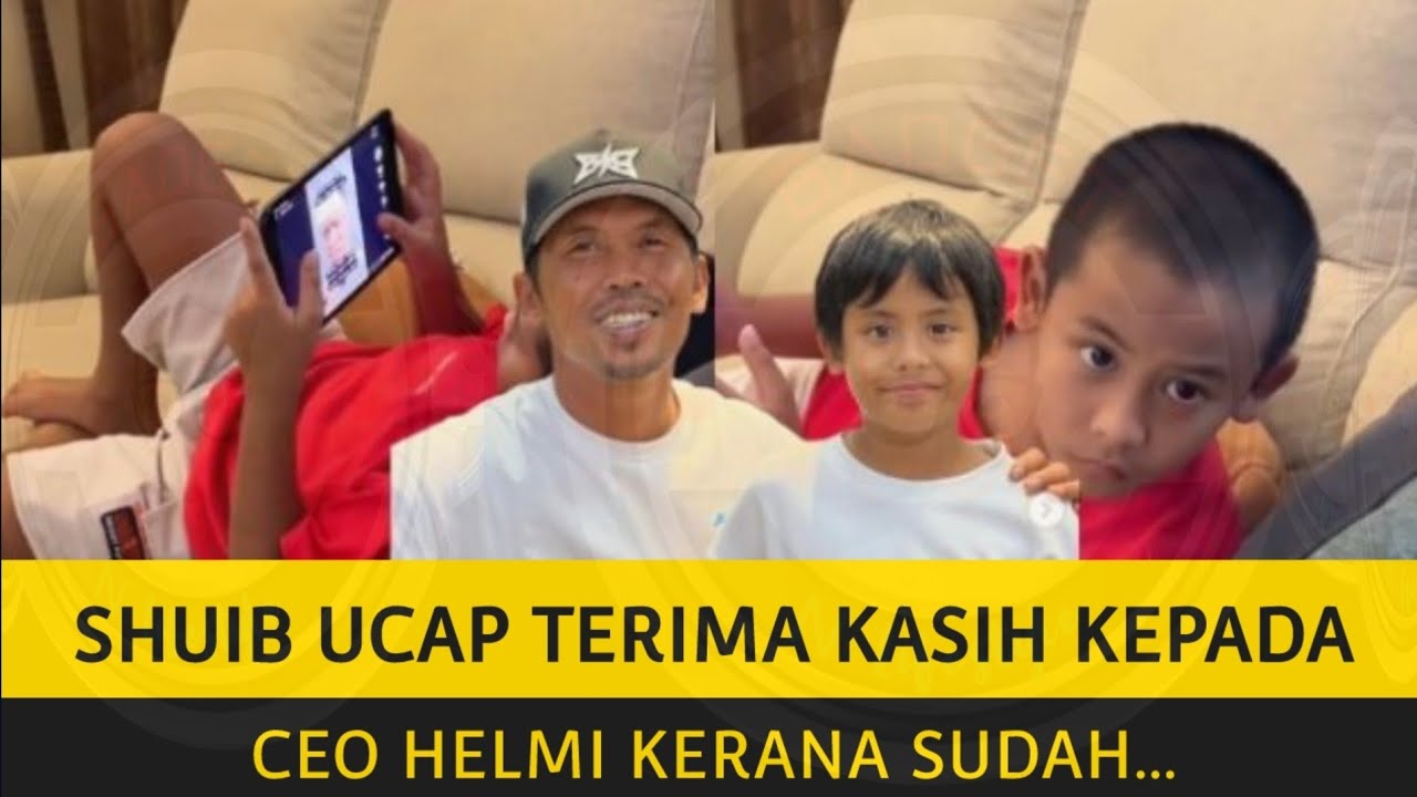SHUIB UCAP TERIMA KASIH KEPADA CEO HELMI KERANA... - YouTube