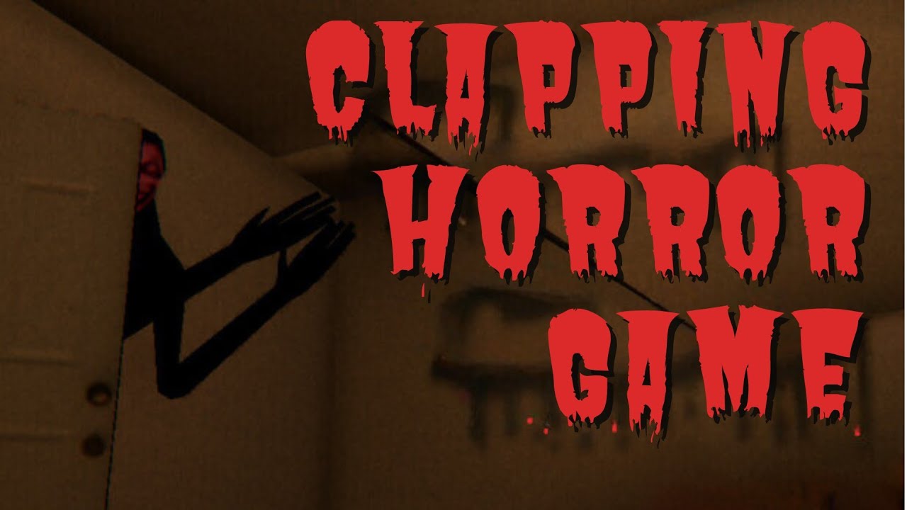 I never thought I would like a clapping horror game (pause) - YouTube