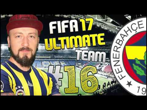 FIFA 17 ULTIMATE TEAM FENERBAHÇE #16 Öldürün Beni! (Türkçe)