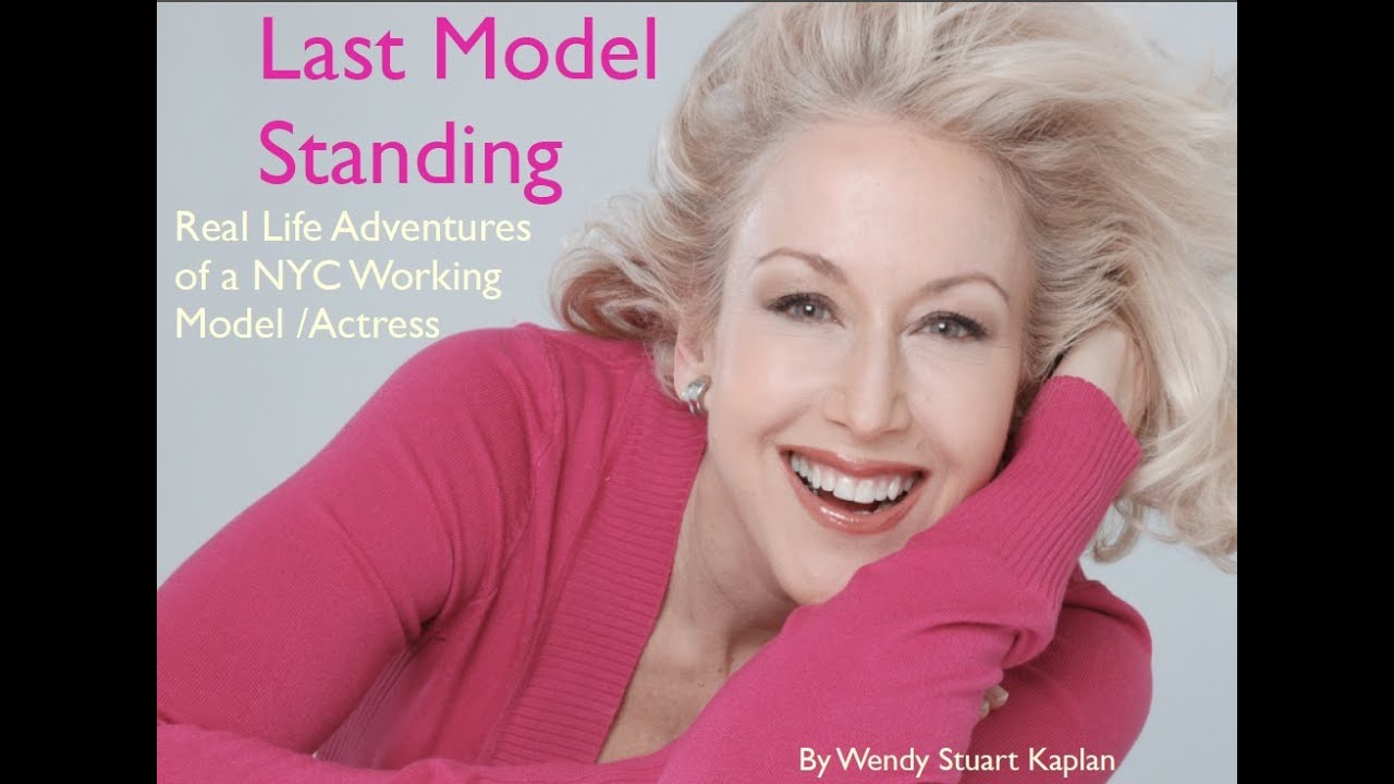 Actress Wendy Stuart Kaplan of "She's The Last Model Standing" is my ...