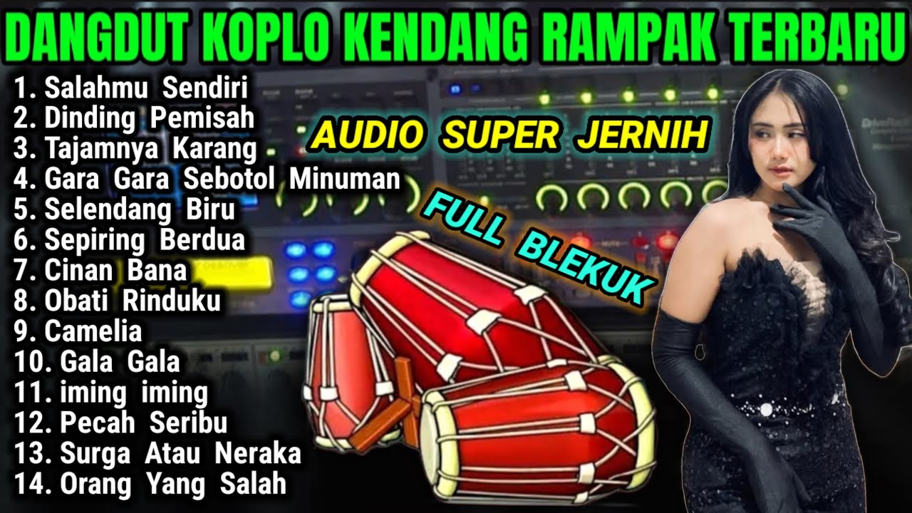 DANGDUT KOPLO TERBARU 2025 - PONGDUT KENDANG RAMPAK FULL BLEKUK - COVER ...