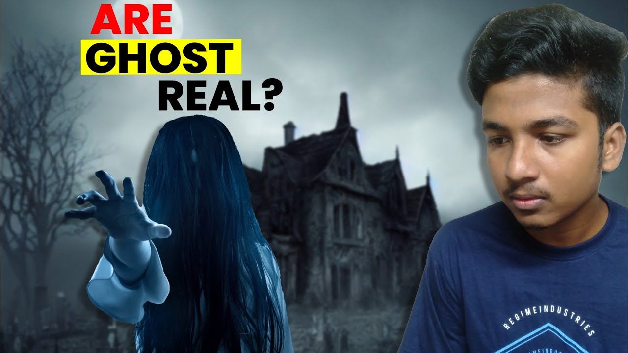 DO Ghost Really Exit ?? the science of ghost || - YouTube