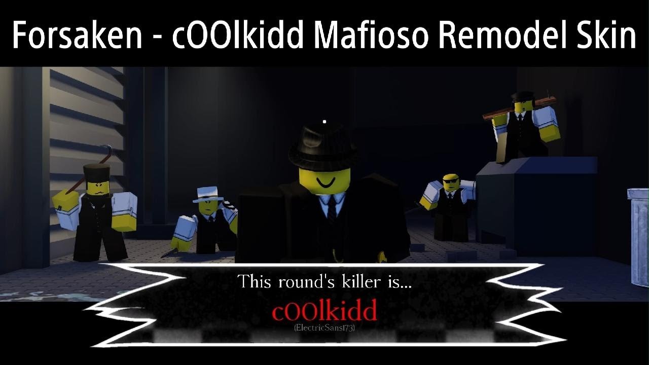 Roblox Forsaken - cOOlkidd Mafioso Remodel Skin Gameplay - YouTube
