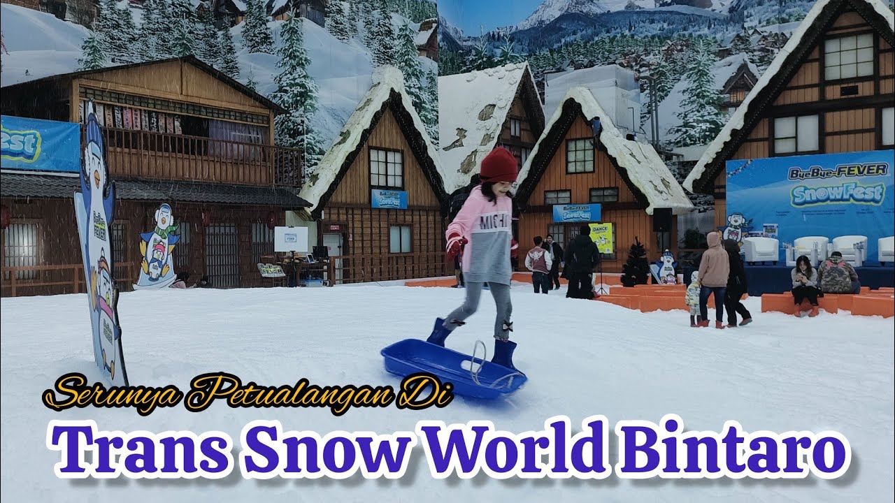 Exploring the Wonders of Trans Snow World Bintaro Tangerang: Ulasan ...