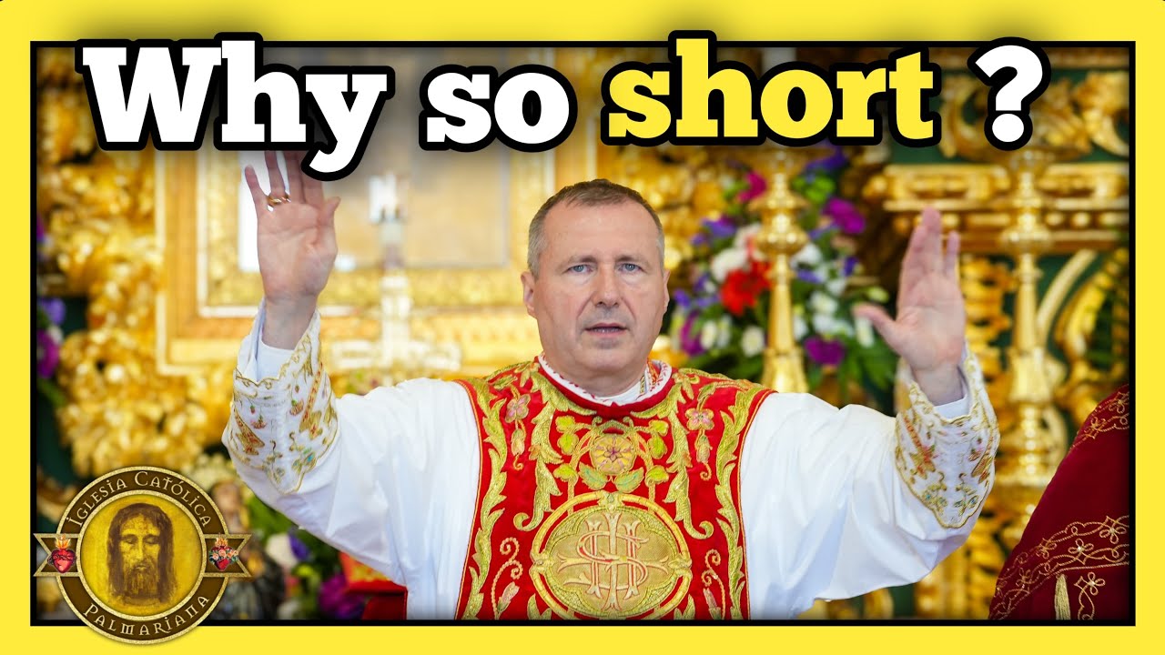 Why is the Palmarian Holy Mass so short? - YouTube