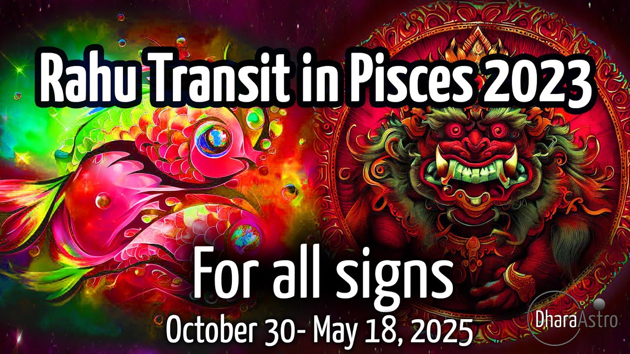 Rahu transit in Pisces 2023 | For all Signs | #vedicastrology # ...