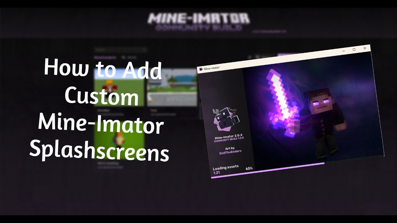 How To Add Custom Mine-Imator Splashscreens - YouTube