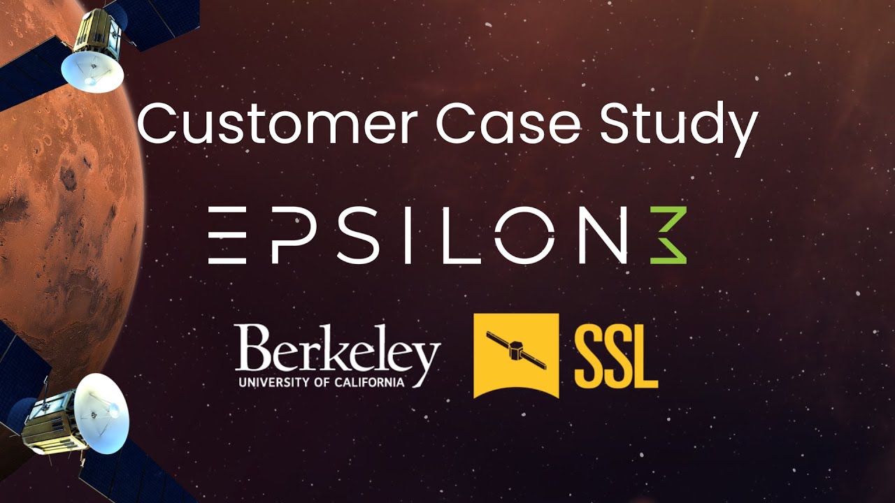 Epsilon3 Case Study | UC Berkeley Space Sciences Lab (SSL) - YouTube
