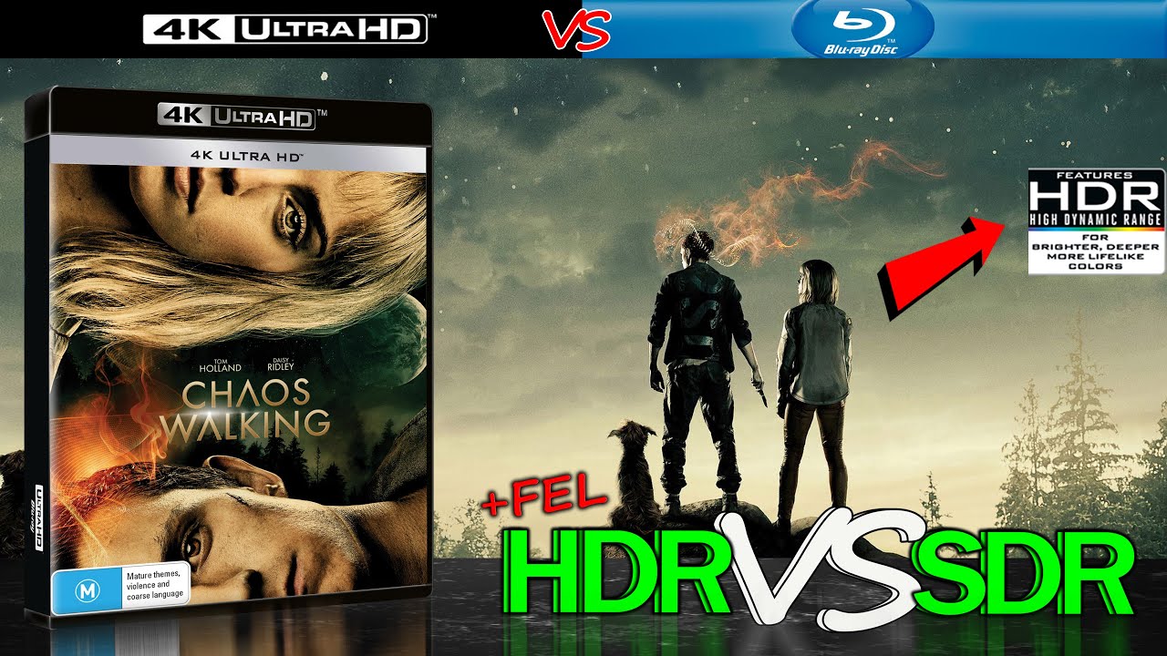 Chaos Walking 2021 HDR ANALYSIS 4K UHD Blu Ray REVIEW vs 1080p BD SDR ...