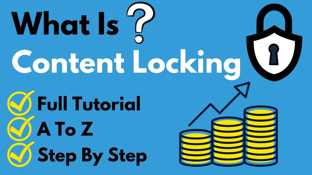 What Is Content Locking? | CPA Content Locking | Step By Step | CPA ...