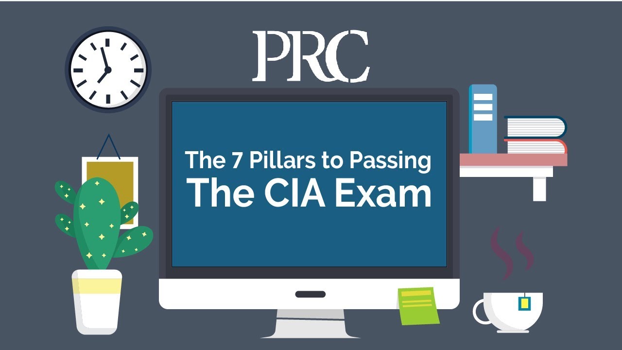 The 7 Pillars to Passing the CIA Exam - YouTube