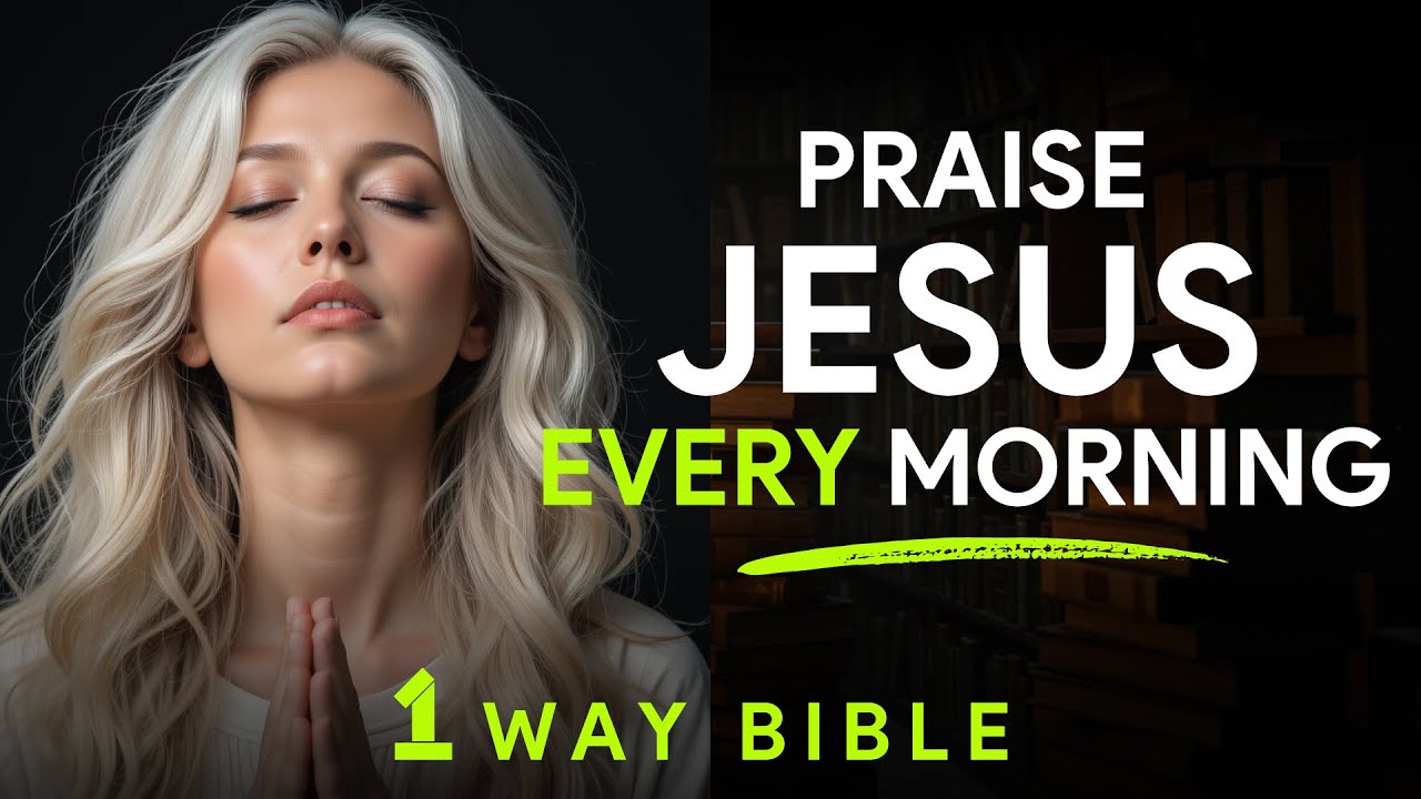 Begin Your Day with God | One Way Bible - YouTube