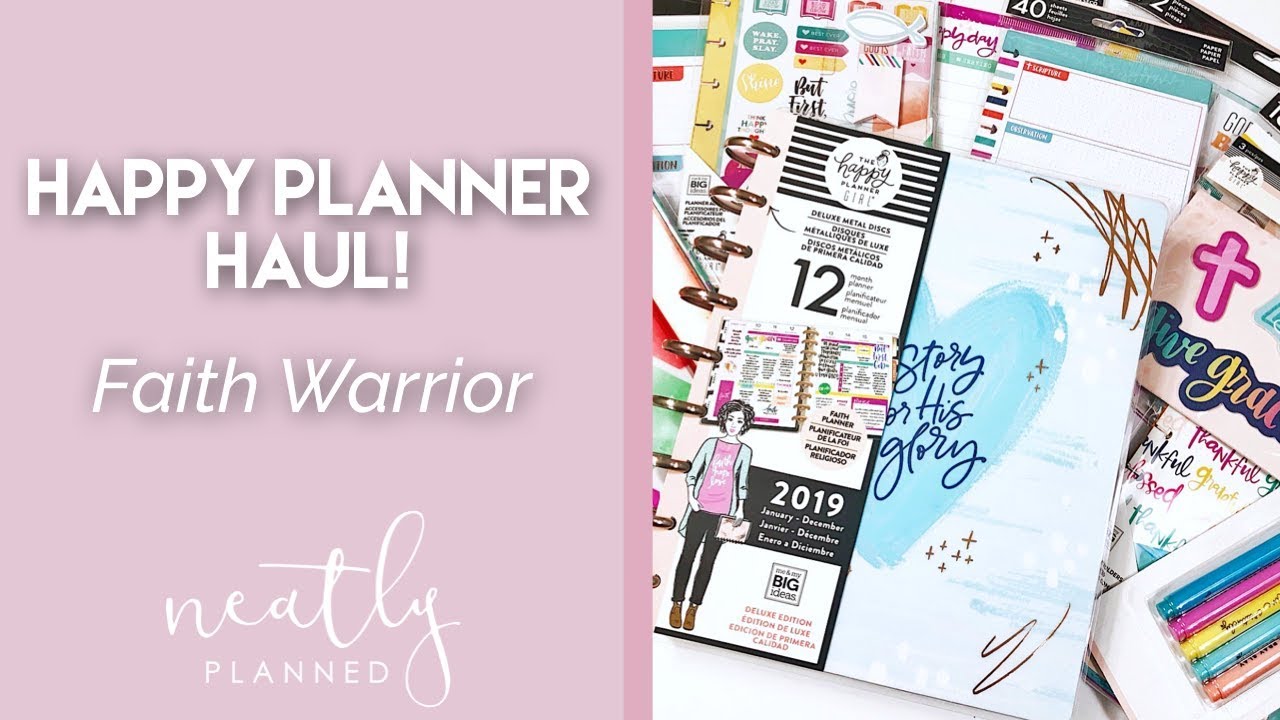 Faith Warrior | Happy Planner Girl Collection Haul - YouTube