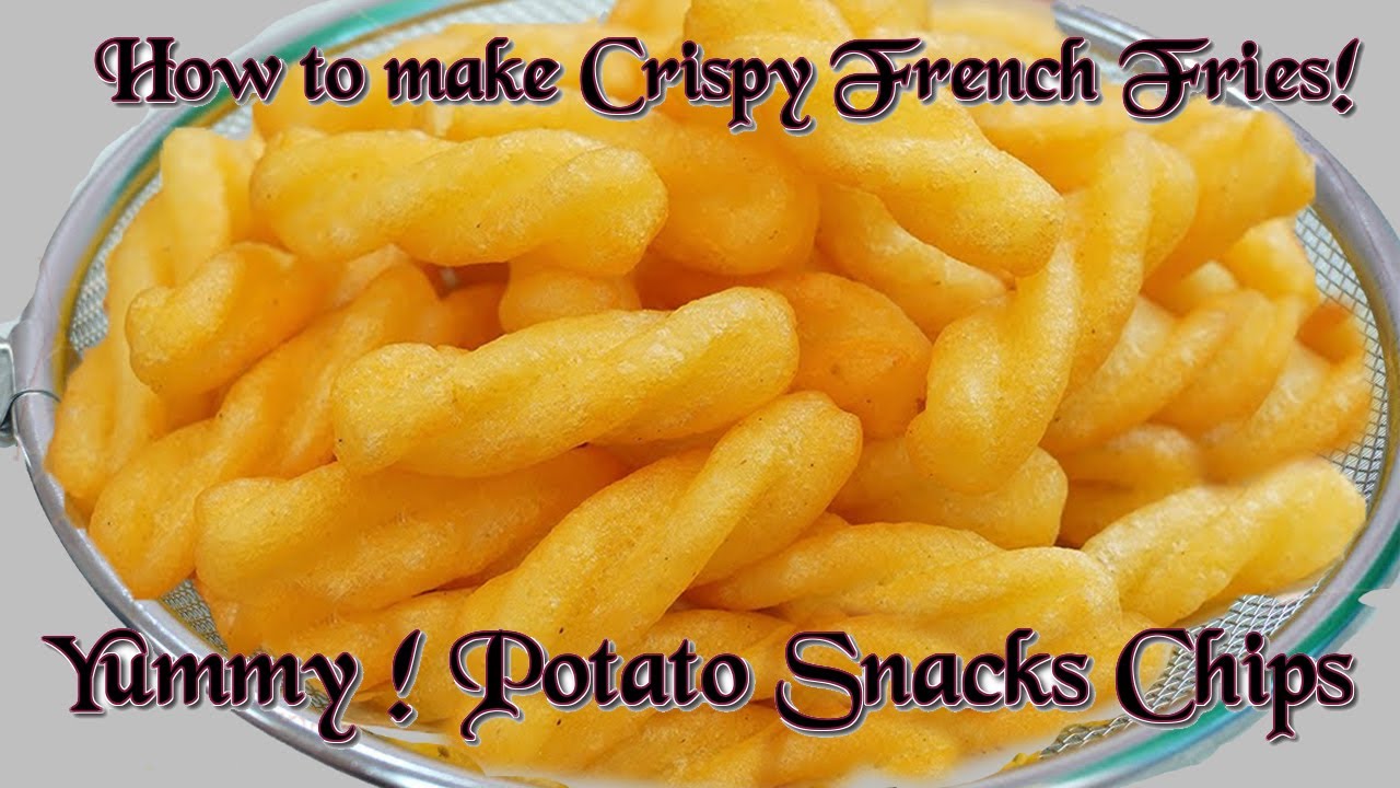 How to make Crispy French Fries ! Yummy ! Potato Snacks Chips | potato ...