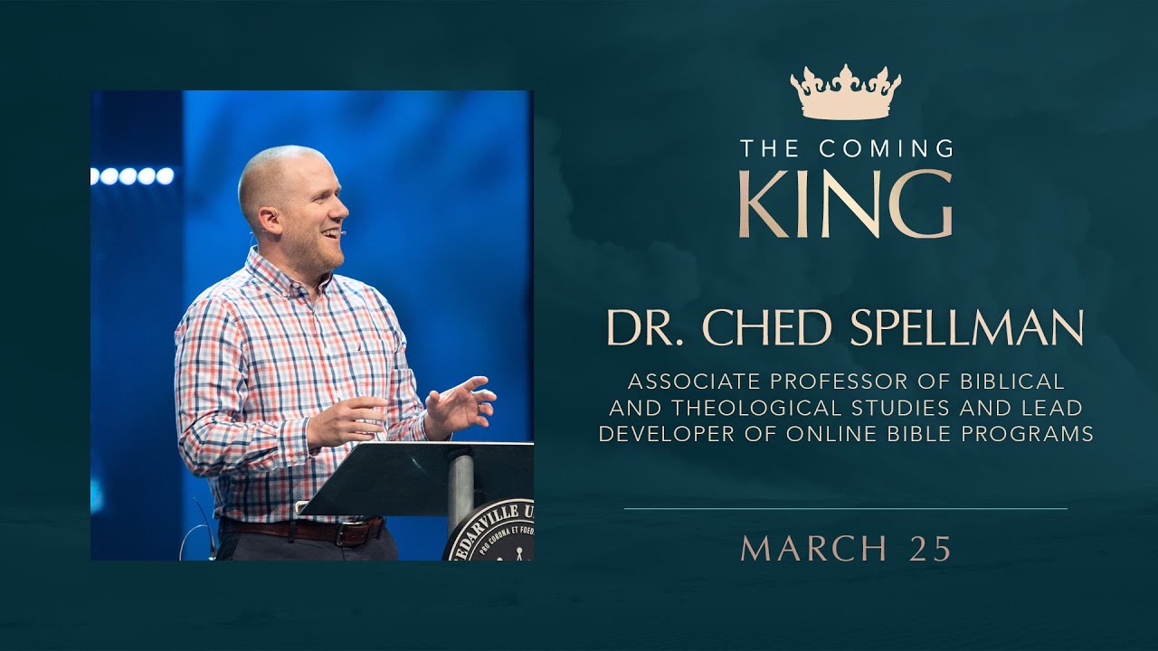 Chapel | Dr. Ched Spellman - YouTube