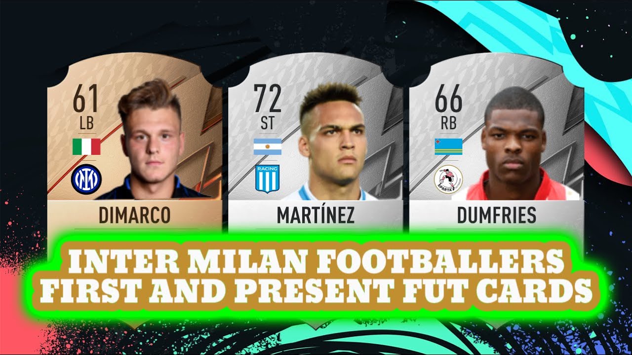 FIFA 25 | INTER MILAN FIRST AND PRESENT FUT CARDS - YouTube