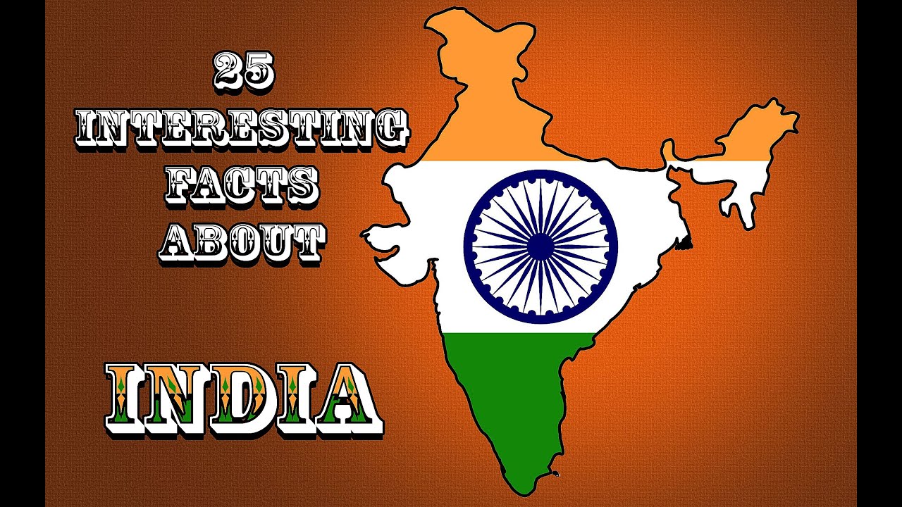 25 Interesting Facts About India YouTube 25-interesting-facts-about-india-youtube