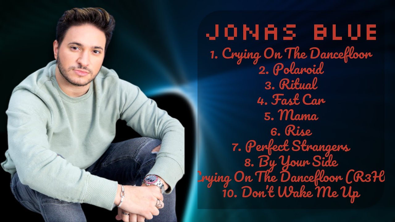 Jonas Blue-Biggest hits compilation of 2024-Superior Hits Mix ...