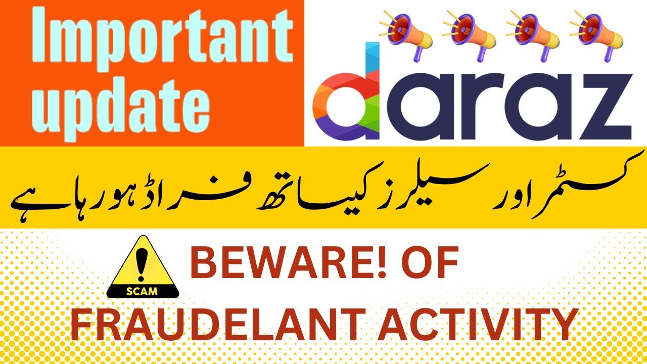 Urgent Notice📢 - Beware of Fraudulent Activity 🙏😢 #daraz @DarazPk - YouTube