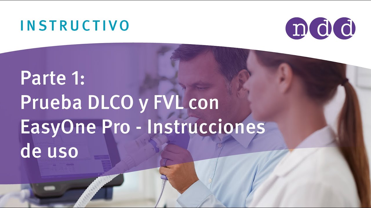 Parte 1: Prueba DLCO y FVL con EasyOne Pro - Instrucciones de uso - YouTube