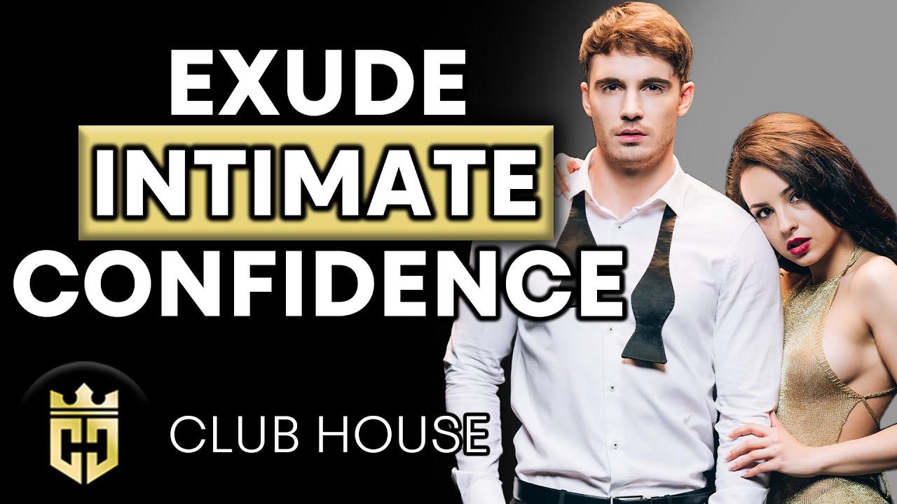 Sexual Confidence - 3 Key Behaviors that Make Women Chase After You ...