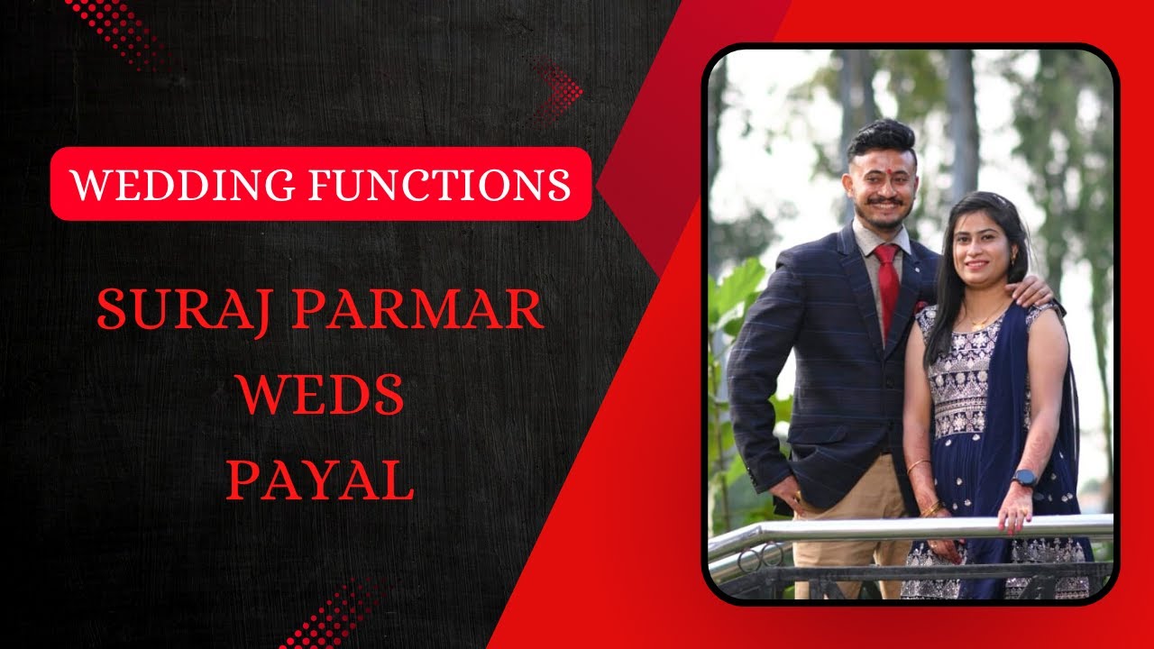 Wedding Functions || Suraj Parmar Weds Payal || The Wedding Wala Mob: 87290-41514. - YouTube