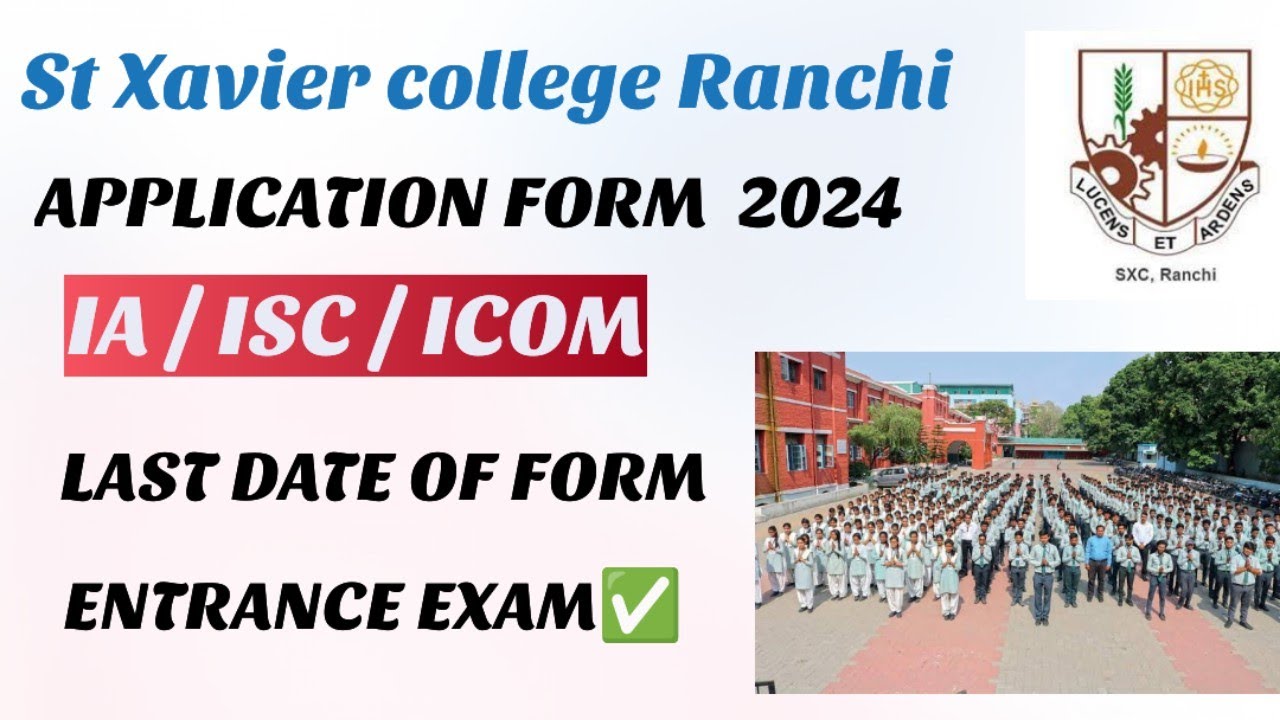 St Xavier's College Ranchi intermediate apply form 2024 last date and ...