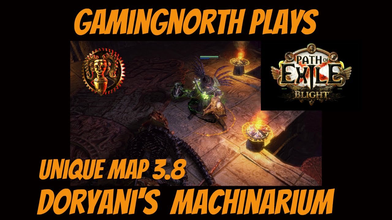 Path of Exile - Doryani's Machinarium. Unique Map! (Blight league 3.8 ...