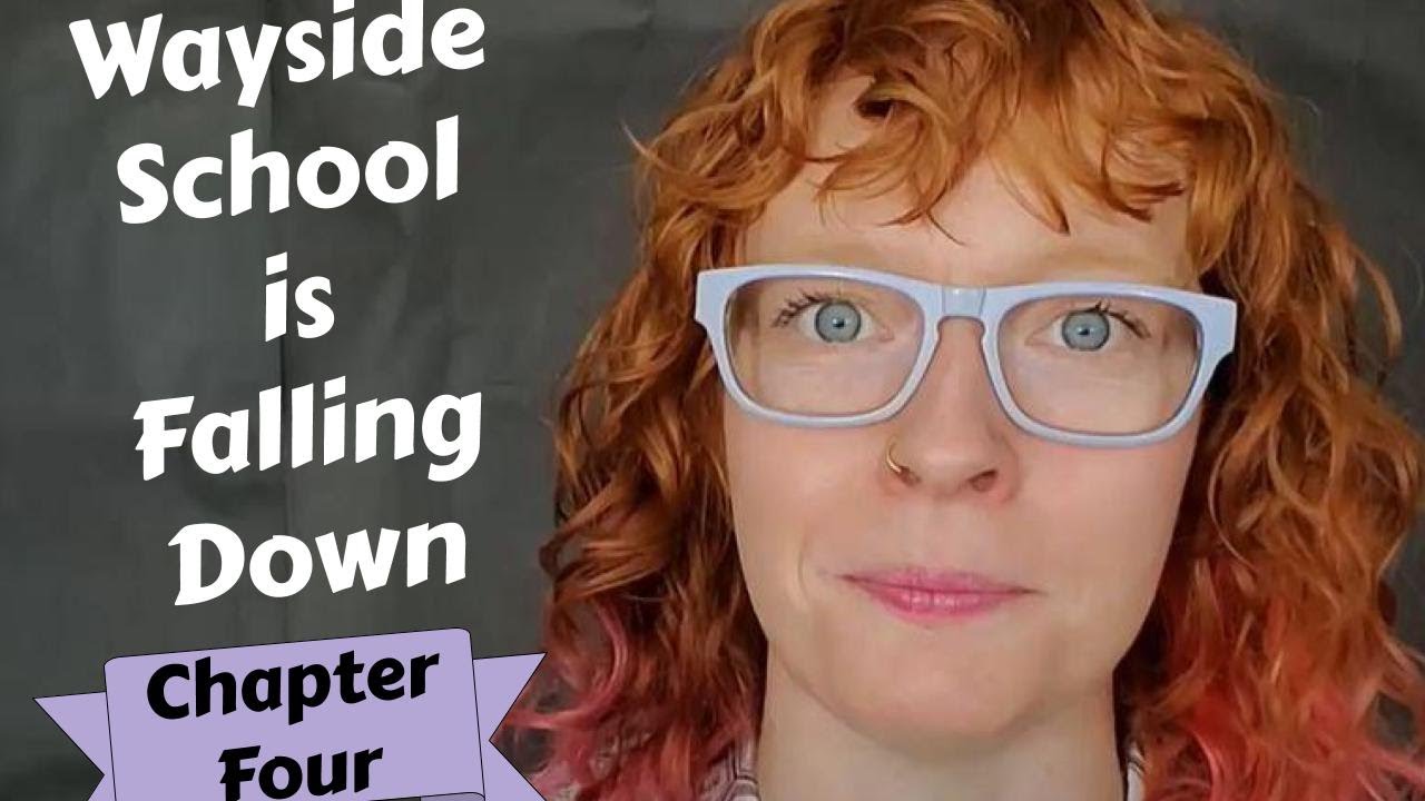 Wayside School is Falling Down Chapter 4 - YouTube